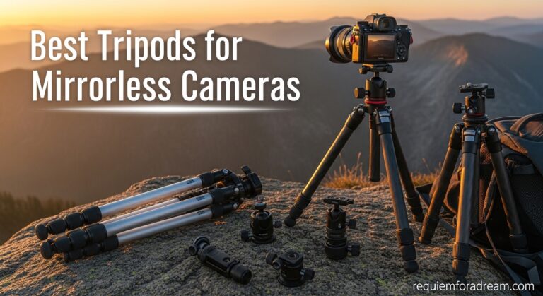 10 Best Tripods for Mirrorless Cameras (June 2026) Expert Reviews